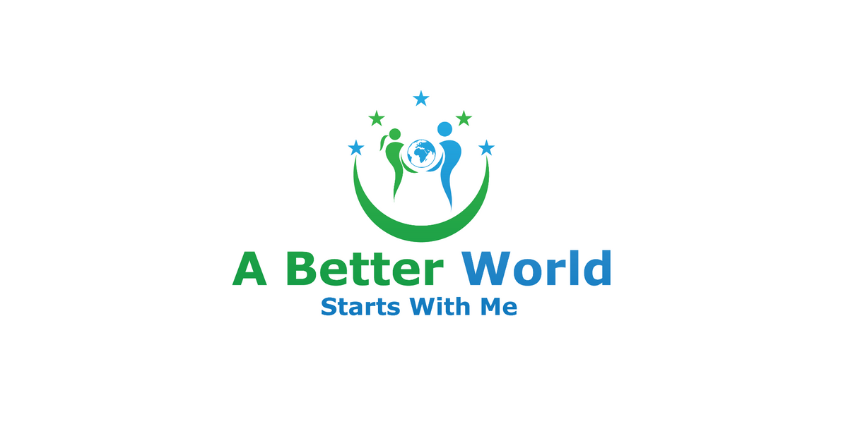 A Better World Starts With Me Mission Statement